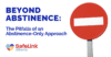 Beyond Abstinence: Understanding 6 Pitfalls of an Abstinence-Only ...